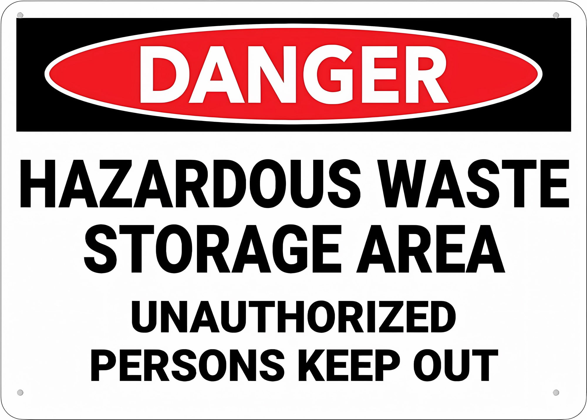 Danger Hazardous Waste Storage Area Keep Out Sign - 8"x12" Rust Free ...