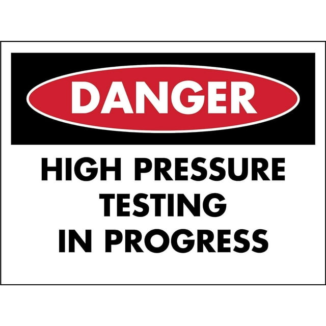 Danger High Pressure Testing In Progress Sign Metal Tin Sign 8x12 ...