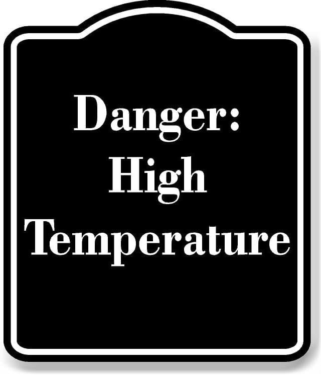 Danger High Temperature BLACK Aluminum Composite Sign Aluminum ...