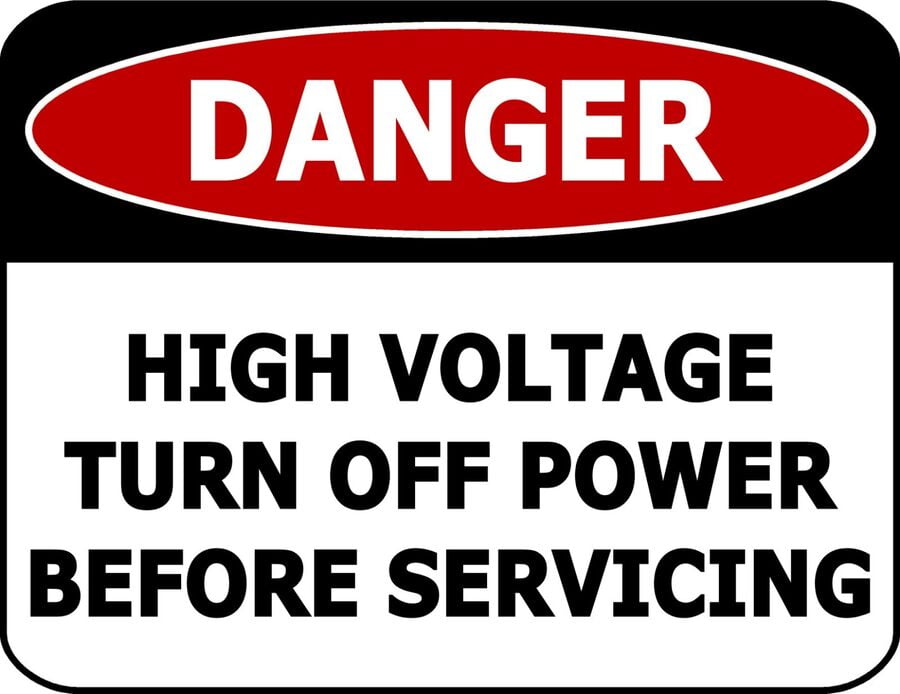 "Danger High Voltage Turn Off Power Before..." Safety Warehouse Office ...