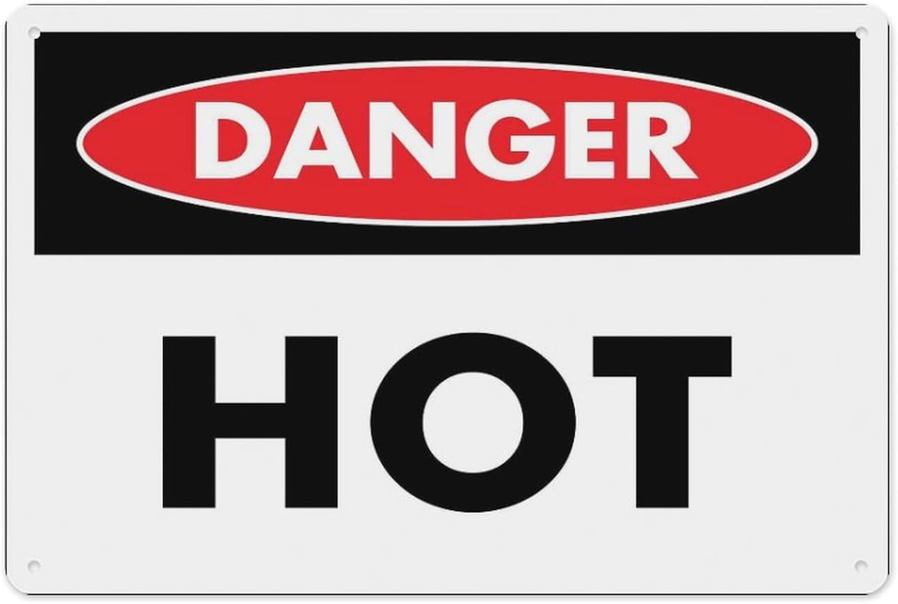 Danger Hot Sign 8"x12" - Aluminum Tin Warning for Home Outdoor Garden ...