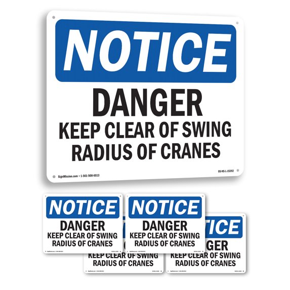 Danger Keep Clear Of Swing Radius Of Cranes OSHA Notice Aluminum Sign ...