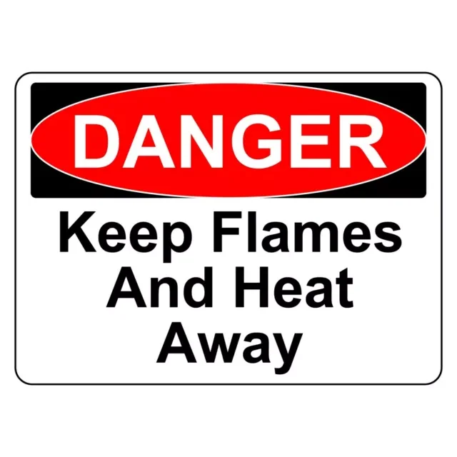 Danger Keep Flames And Heat Away Osha Decal Safety Sign Sticker Usa ...