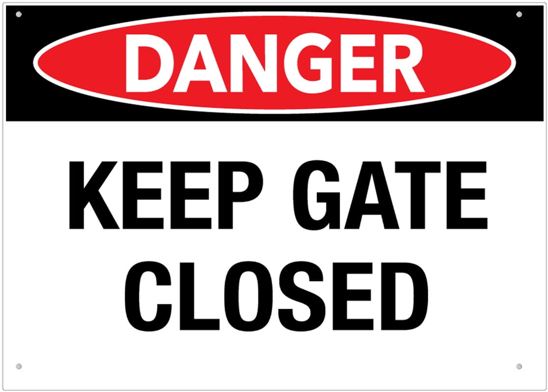 Danger Keep Gate Closed Sign Outdoor Metal Sign - 12 X 8 Metal Signs ...