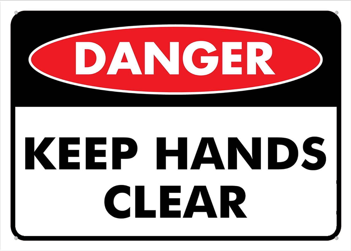 Danger Keep Hands Clear Sign 8X12 Inch Rust Free Aluminum,Uv Ink ...