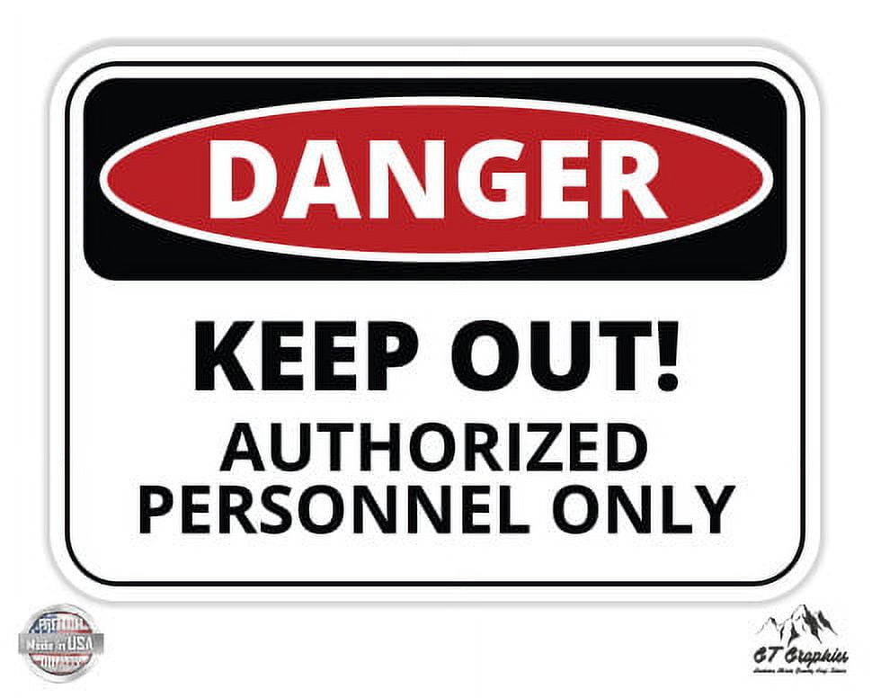 Danger Keep Out Authorized Personnel Only - 8" Vinyl Sticker - For Car ...