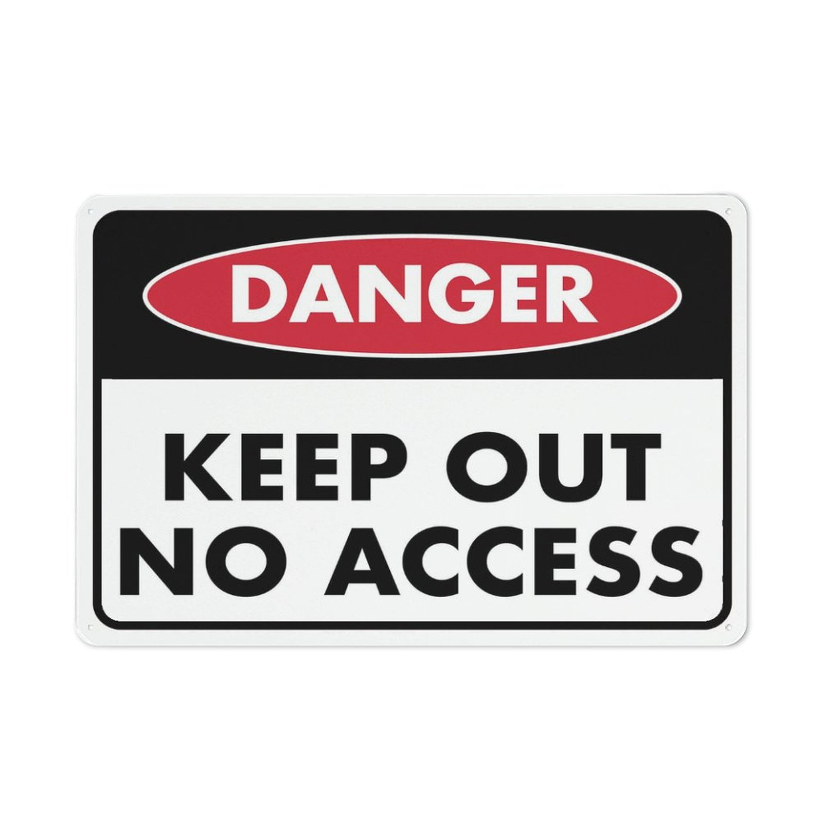 Danger Keep Out No Access Sign 8X12 Inch Rust Free Aluminum Easy To ...
