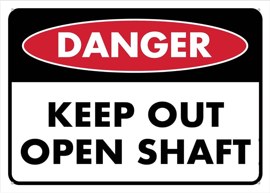 Danger Keep Out Open Shaft Sign 12 X 8 Inch Metal Sign, Rustproof ...