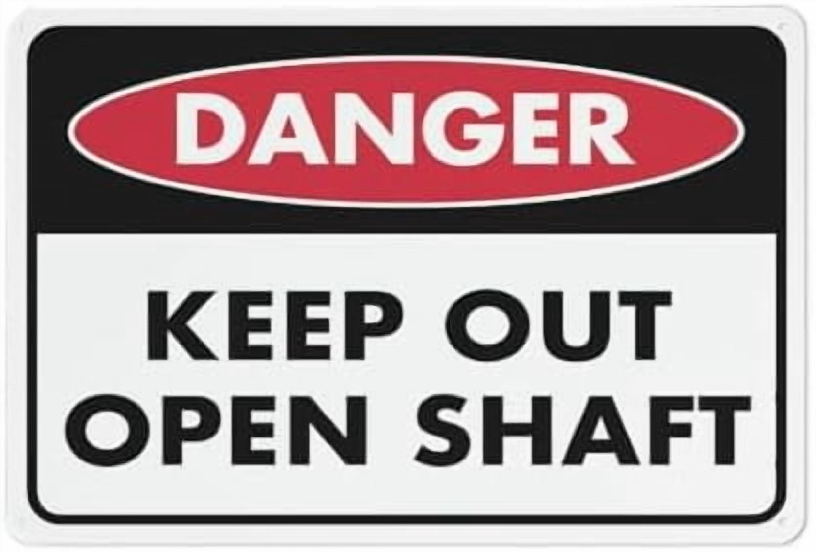 Danger Keep Out Open Shaft Sign Funny Decor For House Door Office ...