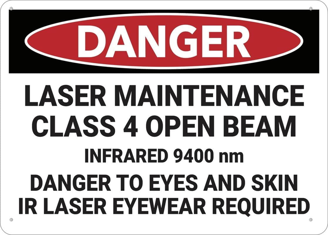 Danger Laser Maintenance Class 4 Open Beam Sign 8X12 Inch Rust Free ...