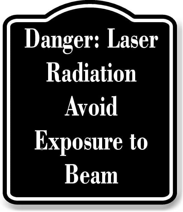Danger Laser Radiation Avoid Exposure to Beam BLACK Aluminum Composite ...
