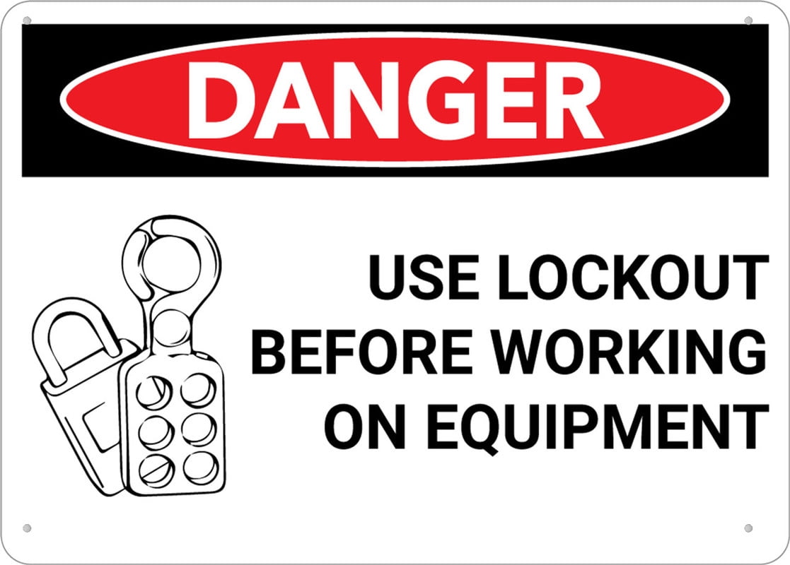 Danger Lock Out Before Working On Equipment Sign For House 12" X 8 ...