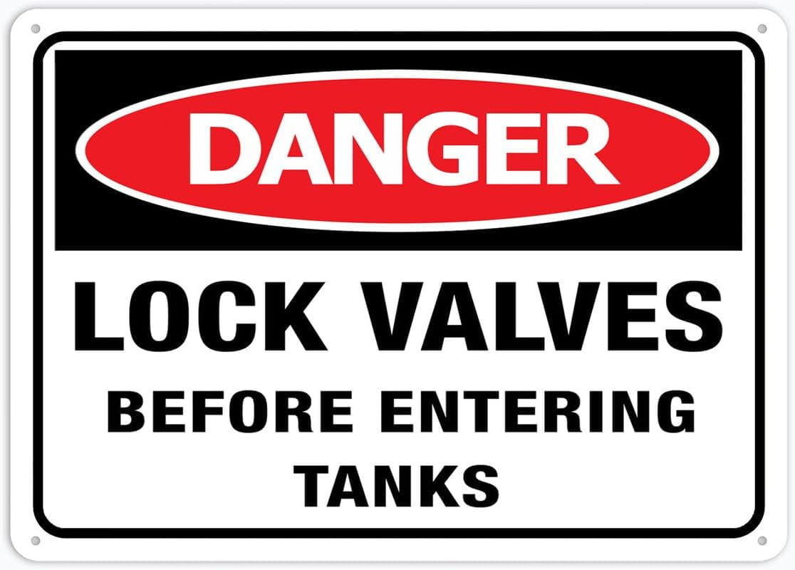 Danger Lock Valves Before Entering Tanks Outdoor Uv Printed Rust Free ...