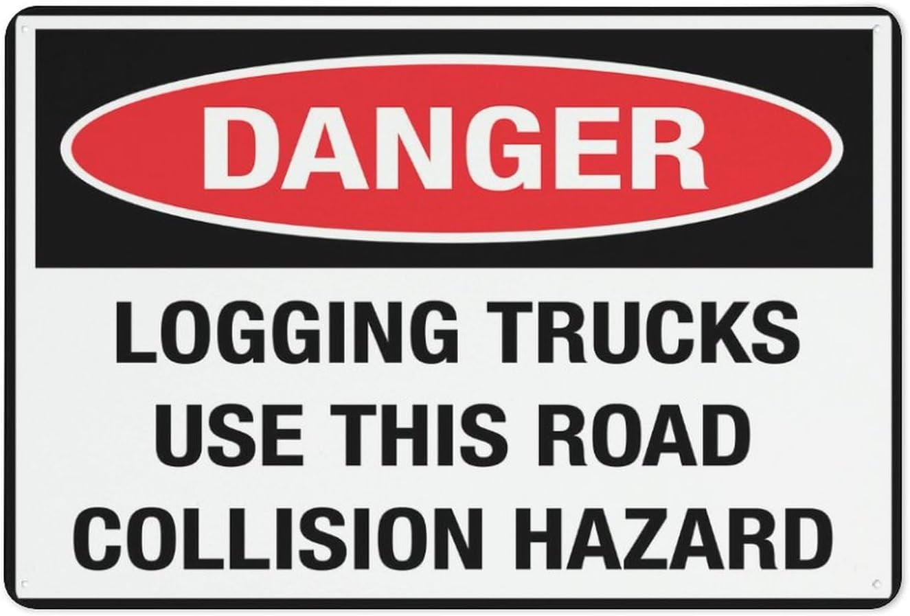 Danger Logging Trucks Use This Road Collision Hazard 12 X 8 Inches ...