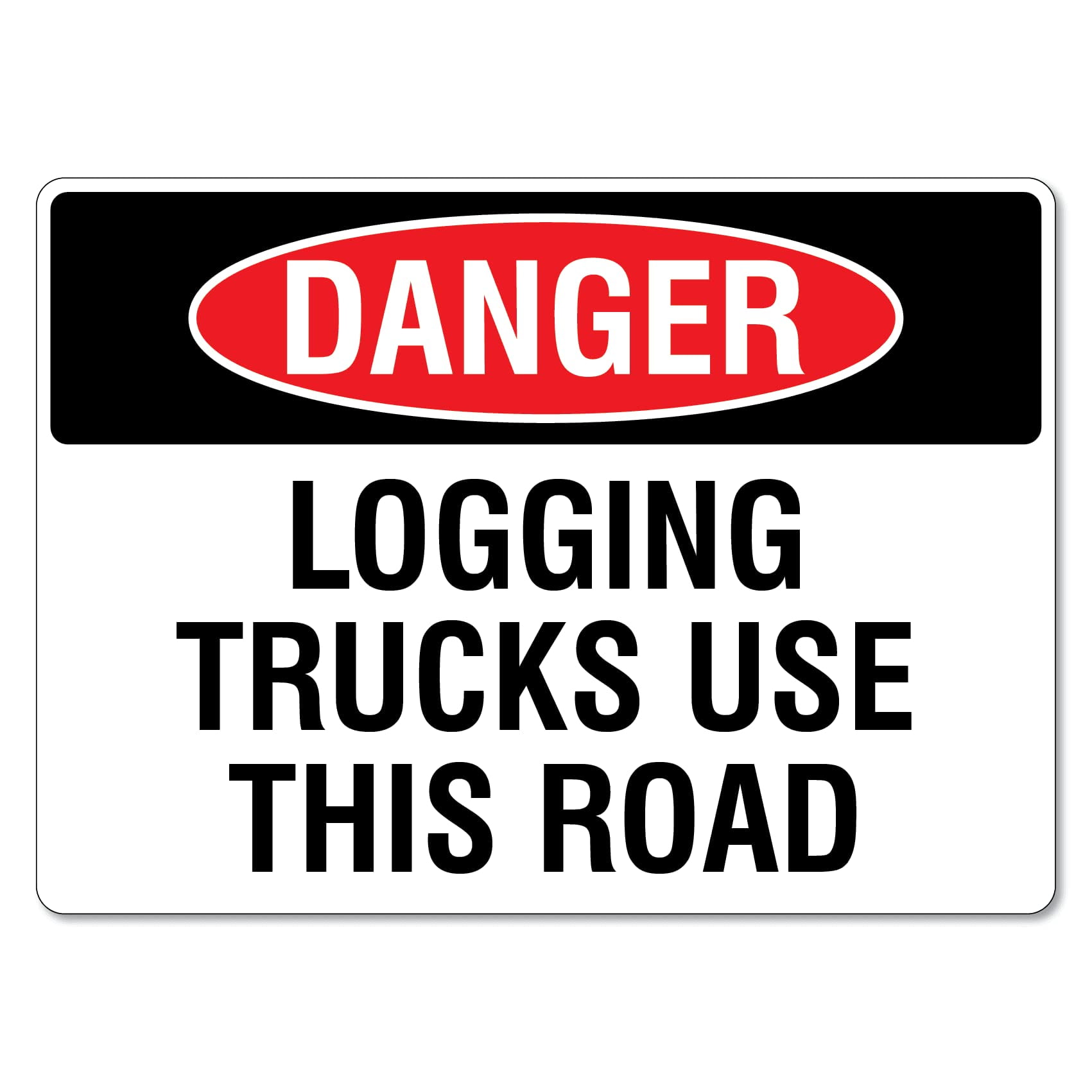 Danger Logging Trucks Use This Road Sign Traffic and Parking Trucking ...