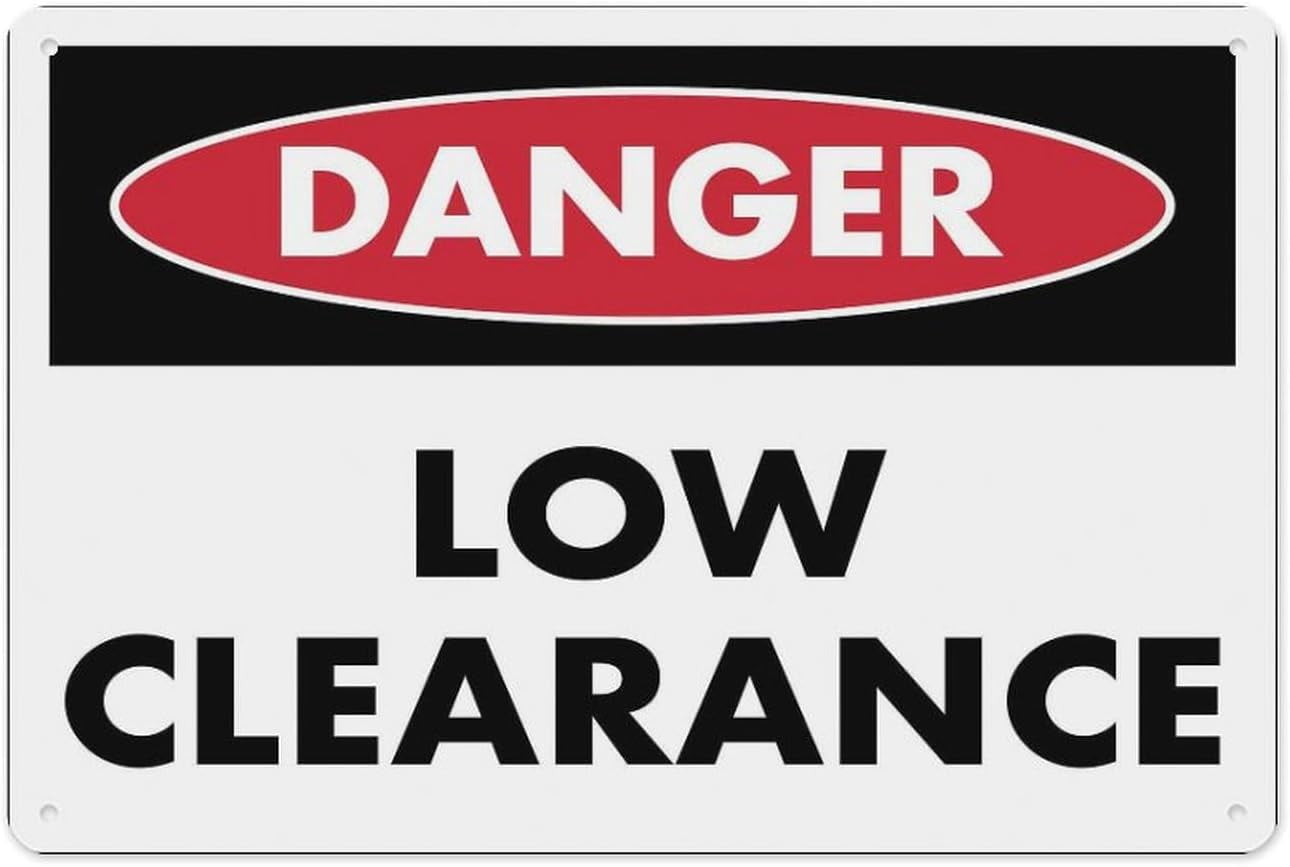 Danger Low Clearance Sign 8"x12" - Aluminum Tin Warning for Home ...