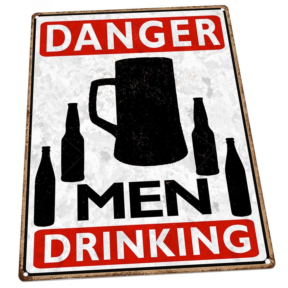 Danger - Men Drinking 9"x12" Metal Sign, Wall Decor for Mancave, Den ...