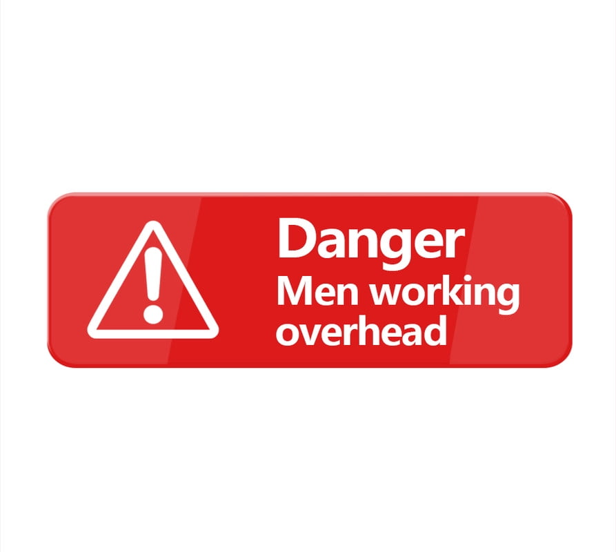 Danger Men Working Overhead Sign For Door, Acrylic Plastic, Red And ...