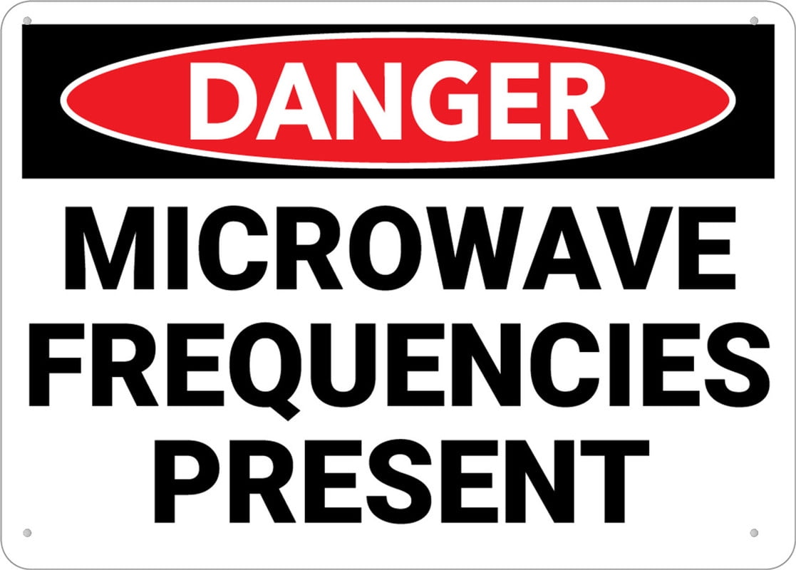 Danger Microwave Frequencies Present Sign Metal 12X8 Inch Rust Free ...