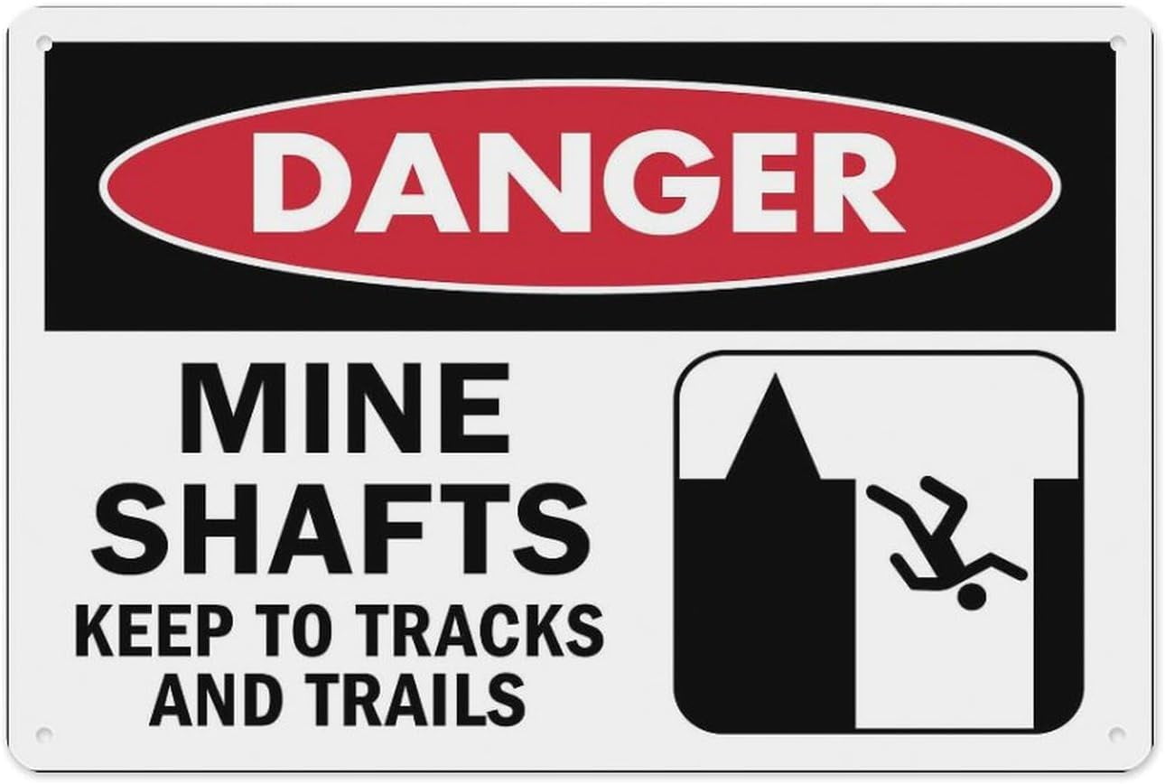 Danger Mine Shafts Keep To Tracks And Trails Sign 8"x12" - Aluminum Tin ...