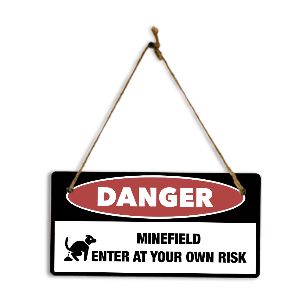 Danger Minefield Enter At Your Own Risk 5" x 10" Hanging Wall or Door ...