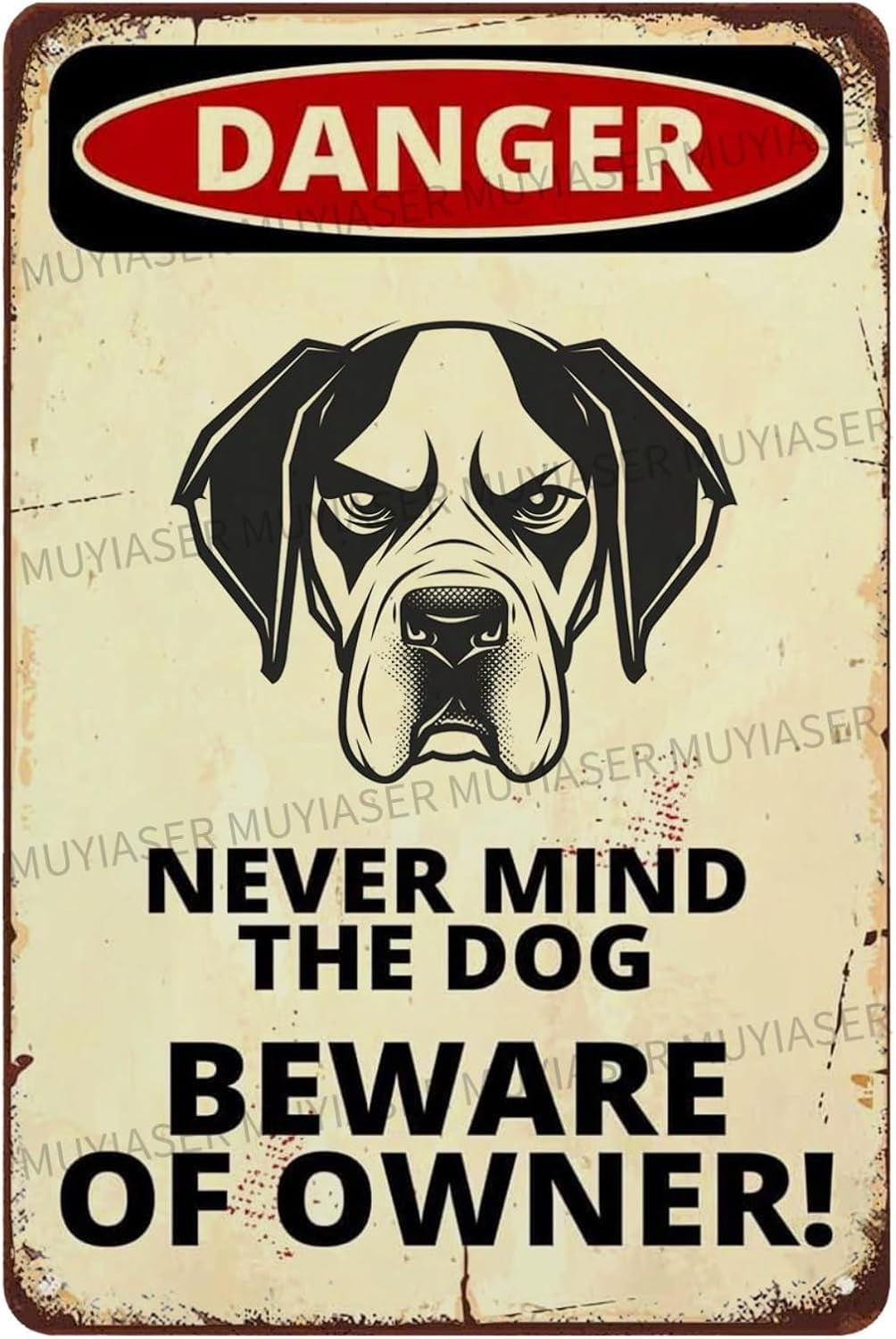 Danger Never Mind The Dog Sign Beware Of Owner Beagle Aluminum Metal ...