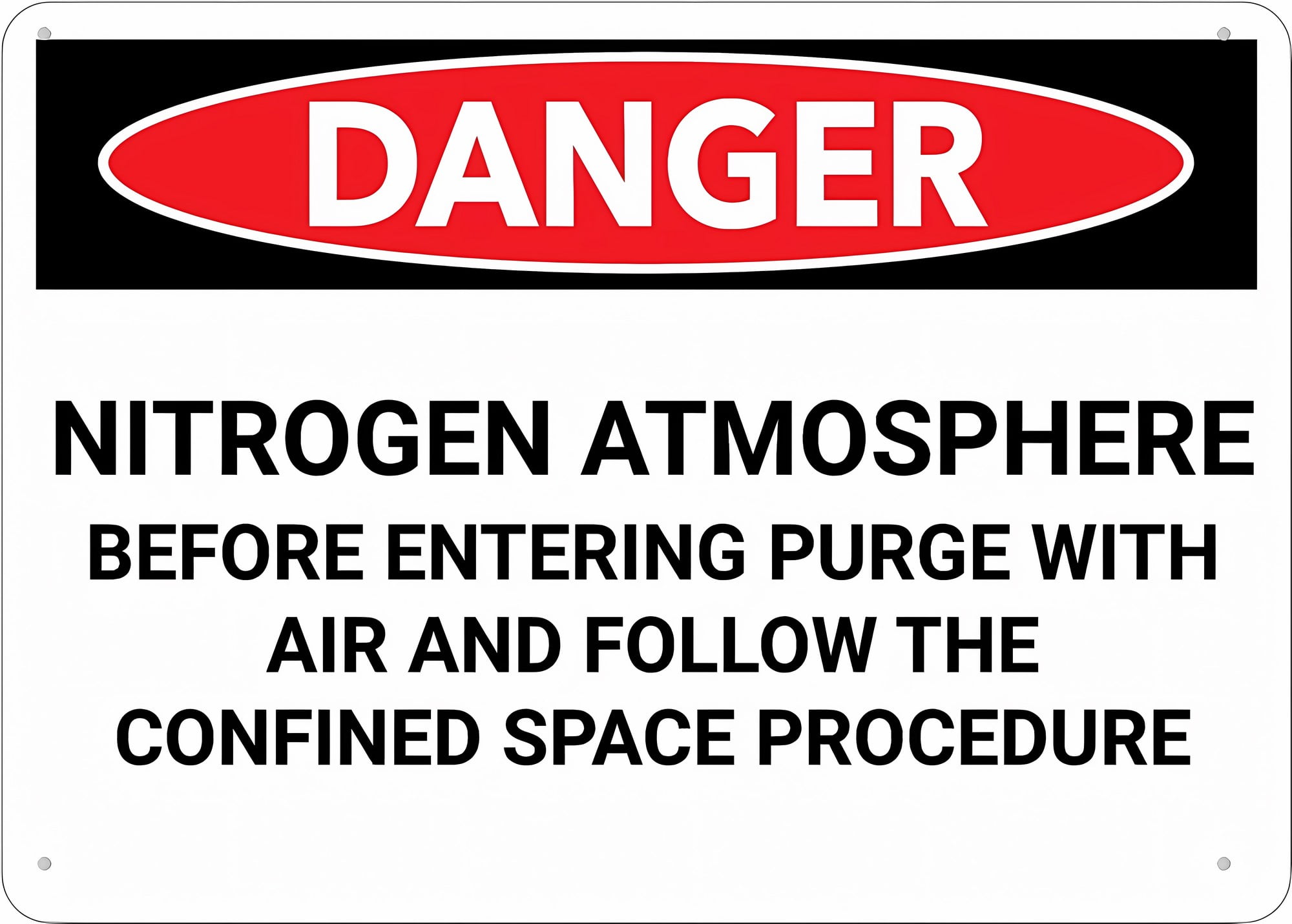 Danger Nitrogen Atmosphere Before Entering Purge With Air Sign - 8"x12 ...