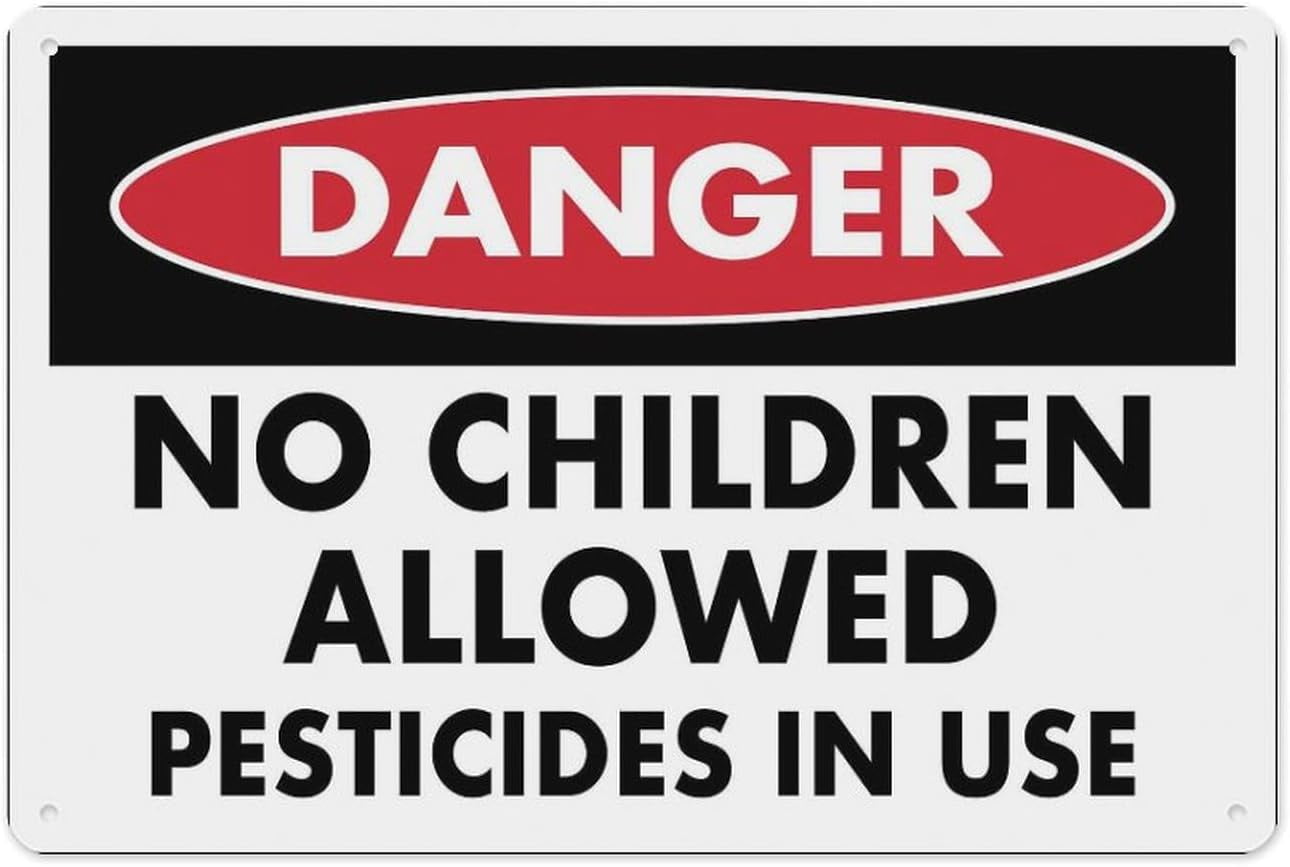 Danger No Children Allowed Pesticides In Use Sign 8"x12" - Aluminum Tin ...
