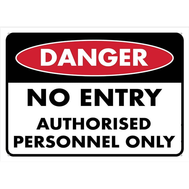 Danger No Entry Authorised Personnel Only Sign 12X8 Inch Aluminum Uv ...
