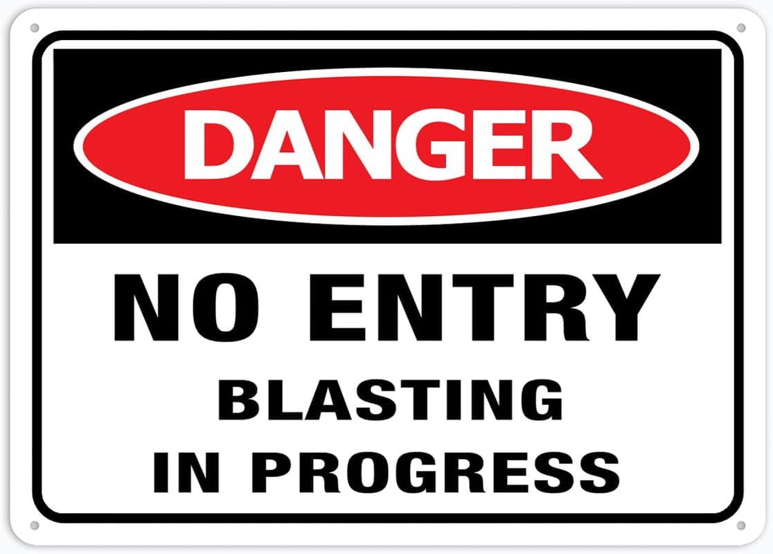 Danger No Entry Blasting In Progress Outdoor Metal Sign - 12 X 8 Metal ...