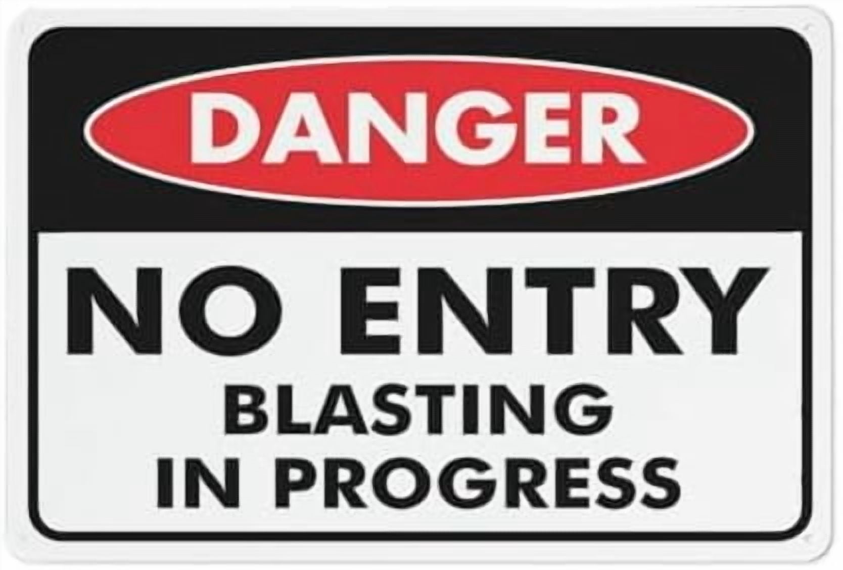 Danger No Entry Blasting In Progress Sign 8"X12" Rust Free Aluminum ...