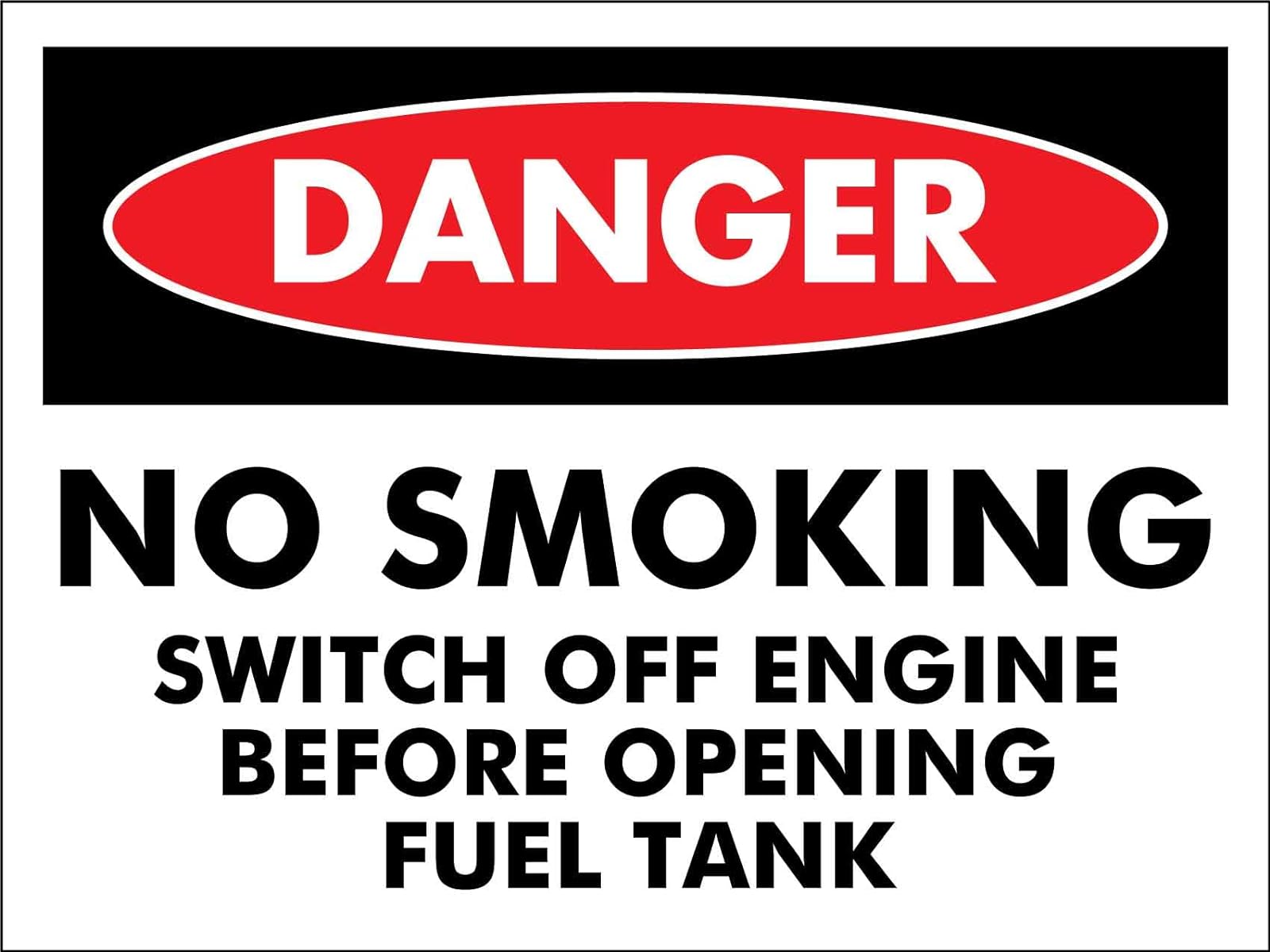 Danger No Smoking Switch Off Engine Before Opening Fuel Tank Sign Metal ...
