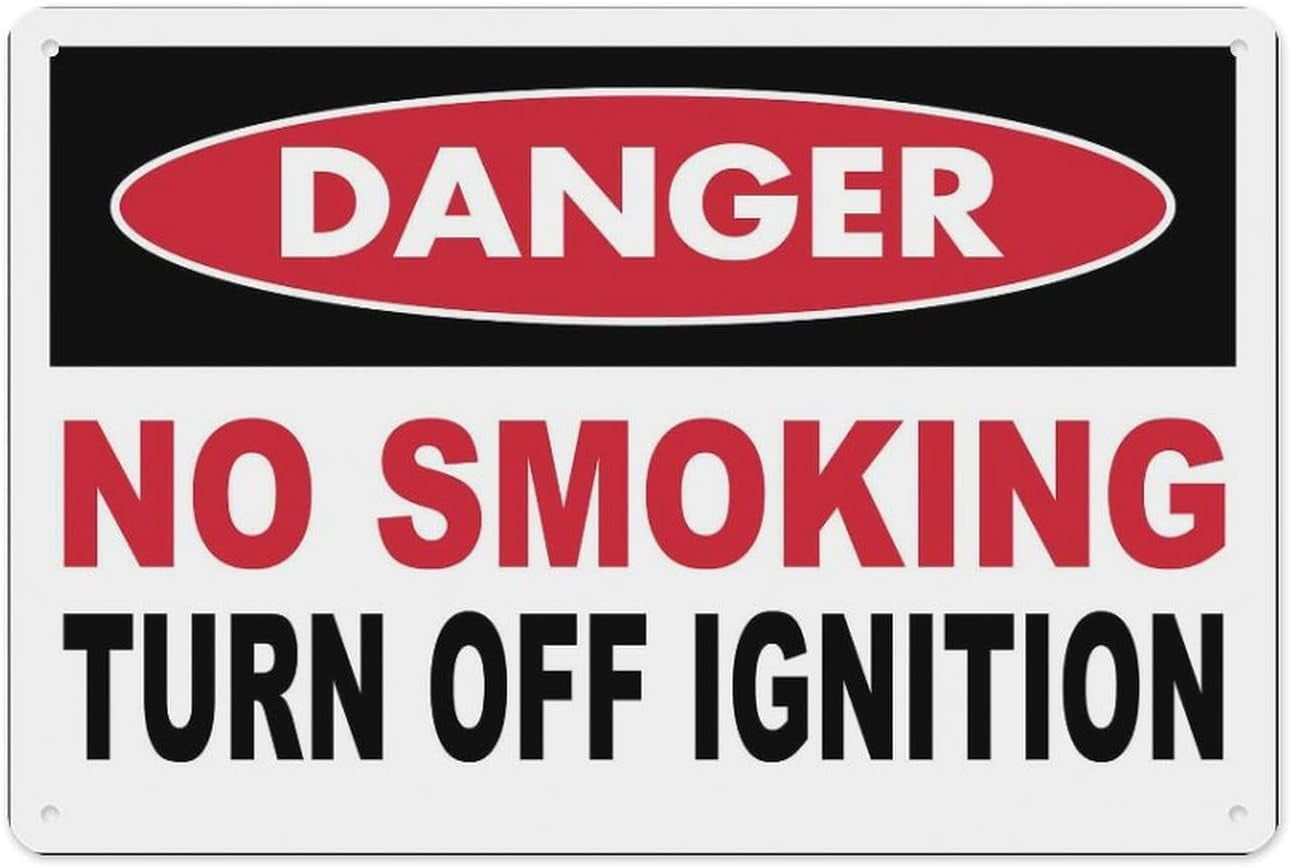 Danger No Smoking Turn Off Ignition Sign 8"x12" - Aluminum Tin Warning ...