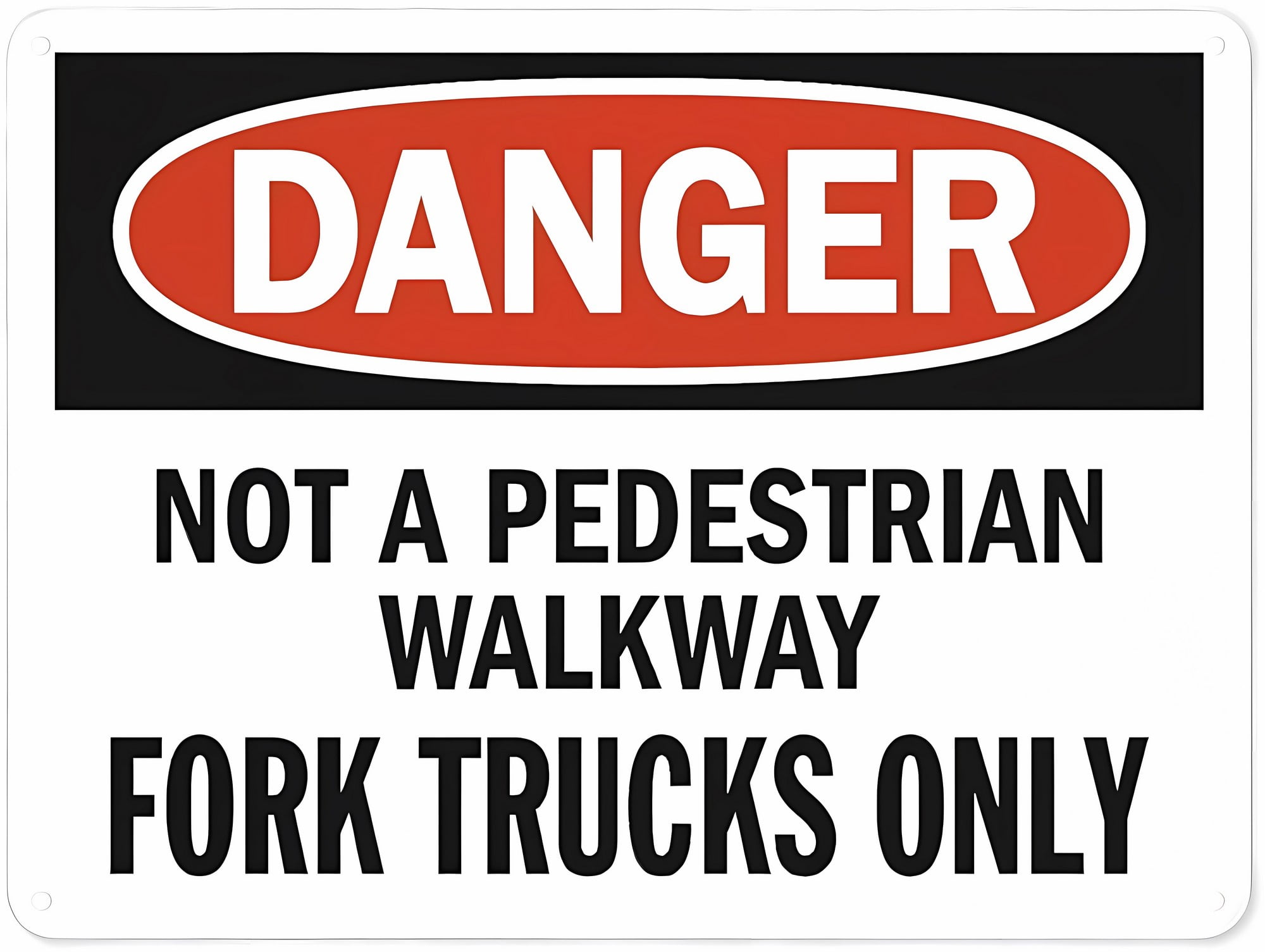 Danger Not A Pedestrian Walkway Safety Sign - 8"x12" Aluminum Danger ...