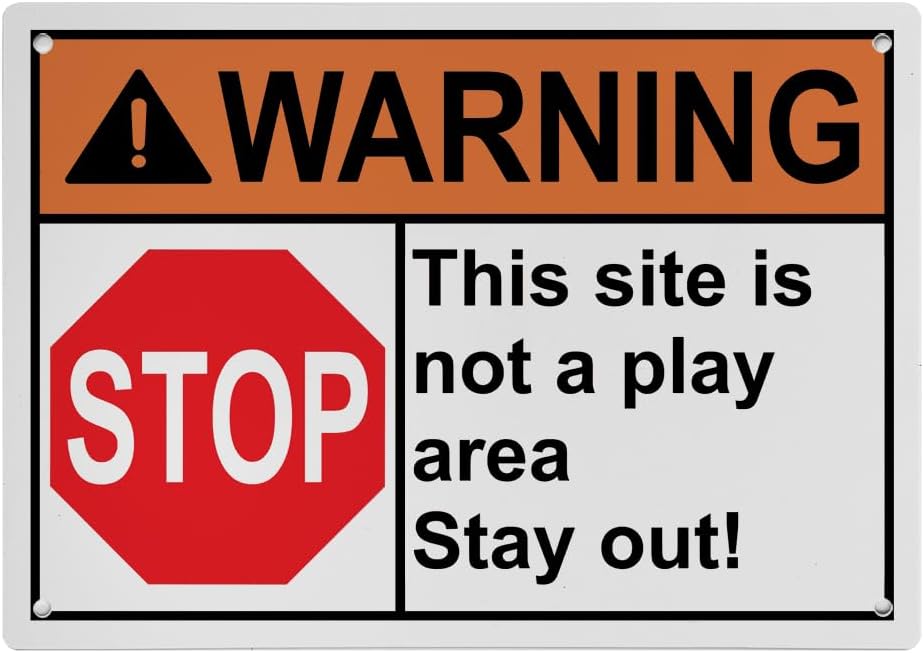 Danger Not A Play Area Keep Out Sign, Industrial Caution Danger Sign 8 ...