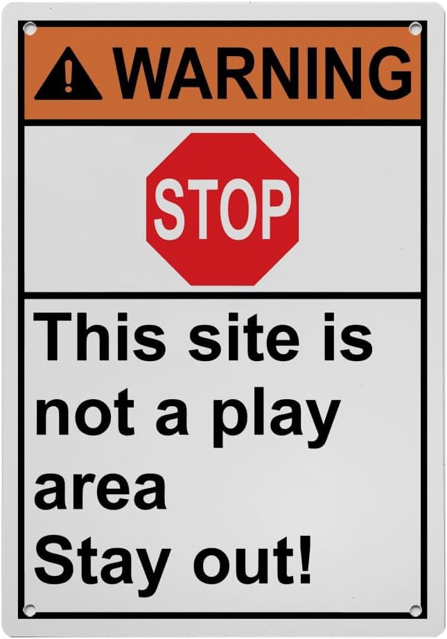 Danger Not A Play Area Keep Out Sign, Industrial Caution Warning Sign 8 ...