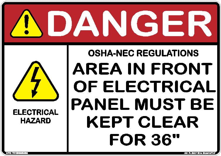 Danger OSHA-NEC Regulation Area in Front of Electrical Panel Must be ...
