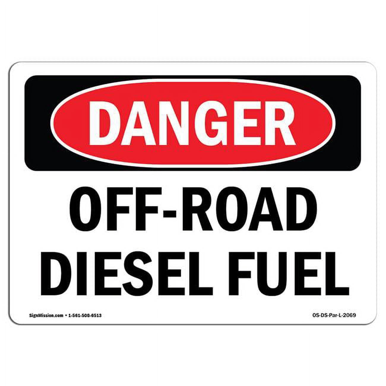 Danger Off-Road Diesel Fuel OSHA Decal Sign - Walmart.com Danger Off-Road Diesel Fuel OSHA Decal Sign - Walmart.com
