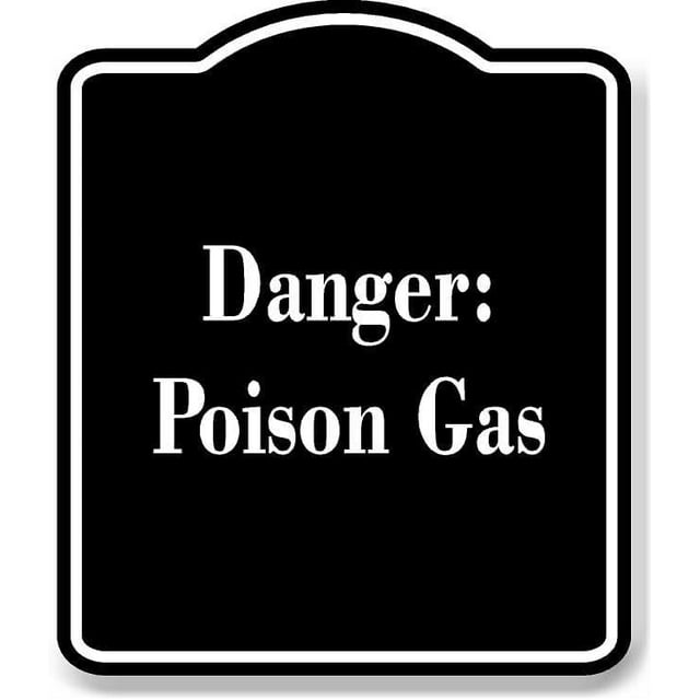 Danger Poison Gas BLACK Aluminum Composite Sign 20''x24'' - Walmart.com