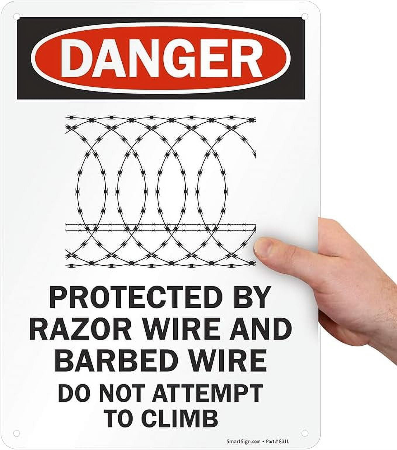 "Danger - Protected By Razor Wire & Barbed Wire, Do Not Climb" Sign By ...