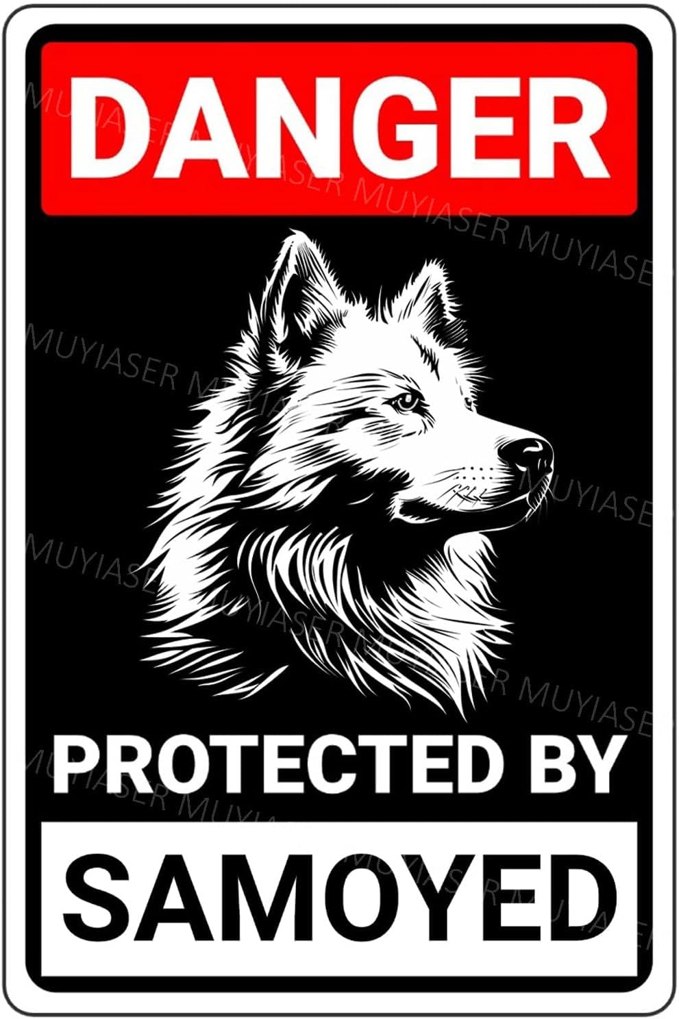 Danger Protected By Samoyed Beware Of Dog Sign Aluminum Metal Tin Signs ...