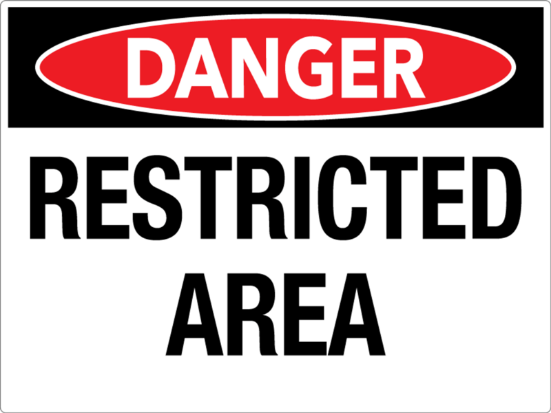 Danger Restricted Area Sign Safety Restriction Alert Attention Caution ...