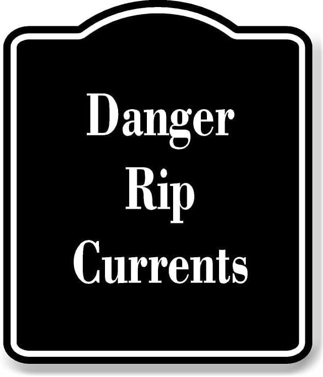 Danger Rip Currents BLACK Aluminum Composite Sign 15''x18'' - Walmart.com