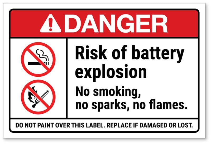 Danger Risk Of Battery Explosion No Smoking Sparks Or Flames Sign ...