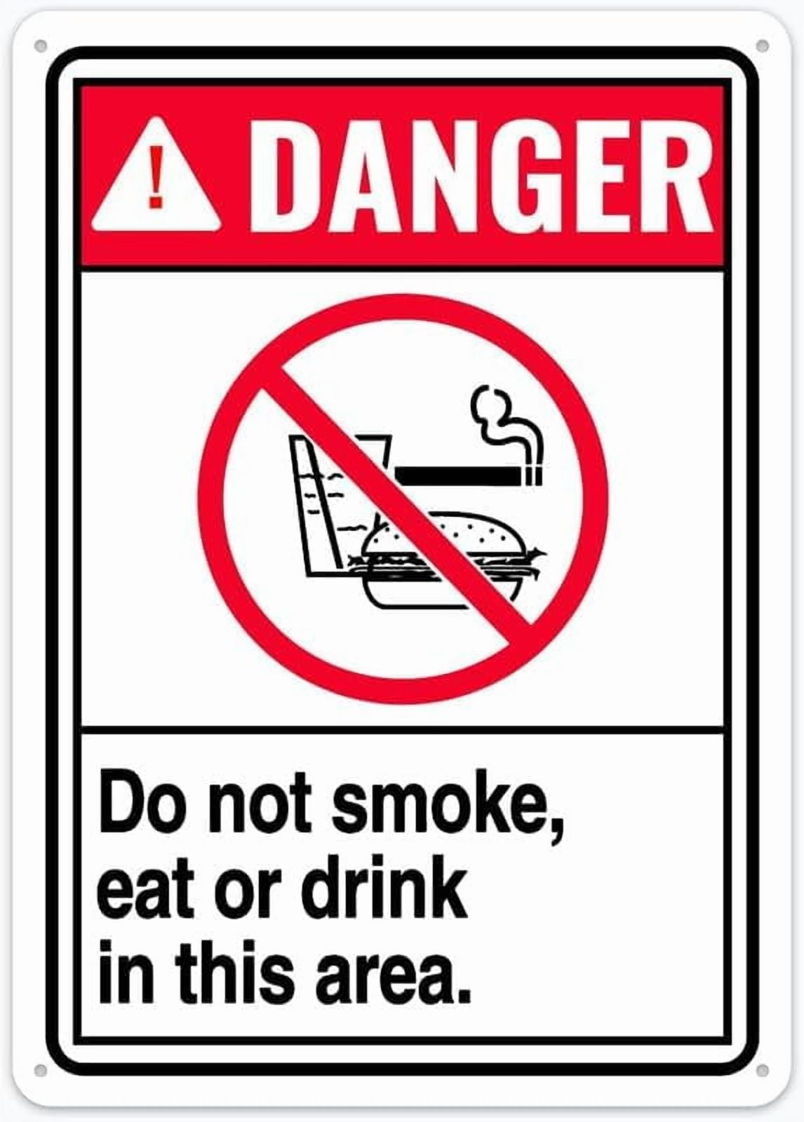 Danger Safety Label Do Not Smoke Eat Or Drink In This Area Sign Metal ...
