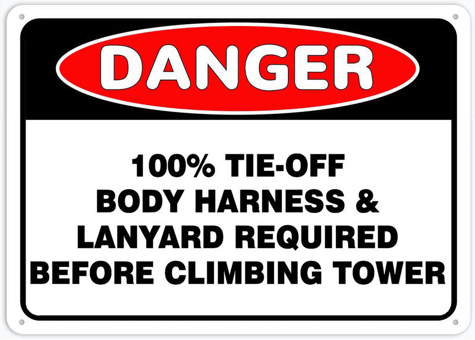 Danger Safety Sign 100 Tie Off Body Harness Lanyard Required Before ...