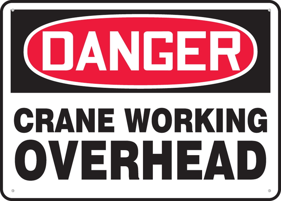 Danger Safety Sign Crane Working Overhead 12X8 Inch Tin Sign Great For ...
