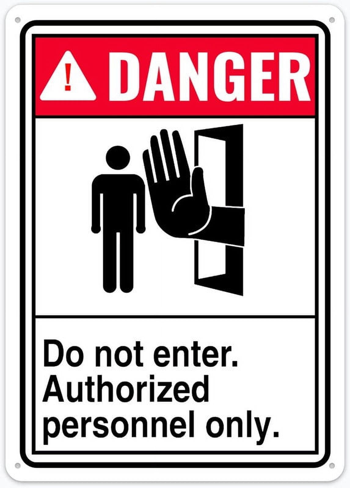 Danger Safety Sign Do Not Enter Authorized Personnel Only Caution