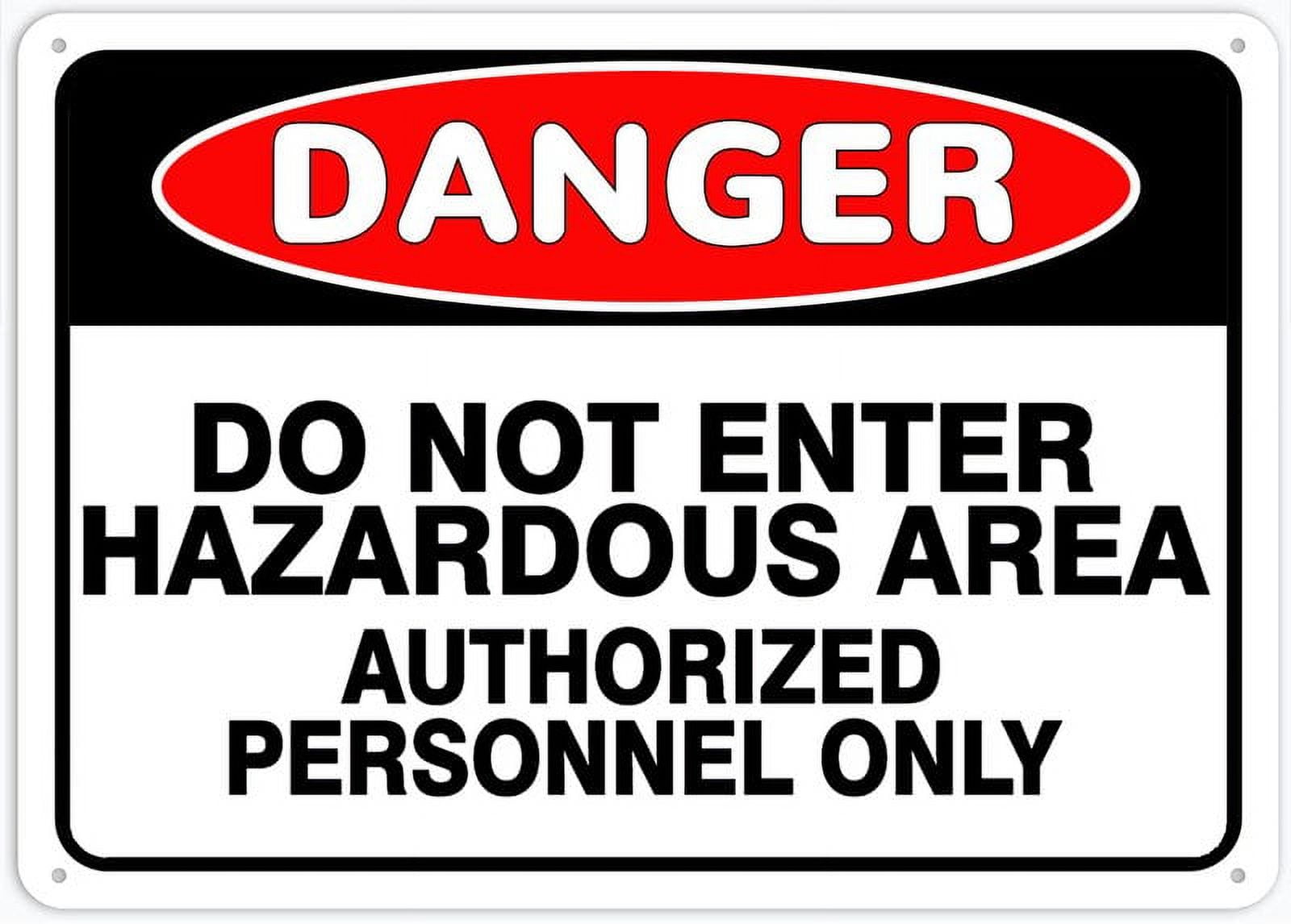 Danger Safety Sign Do Not Enter Hazardous Area Authorized Personnel ...