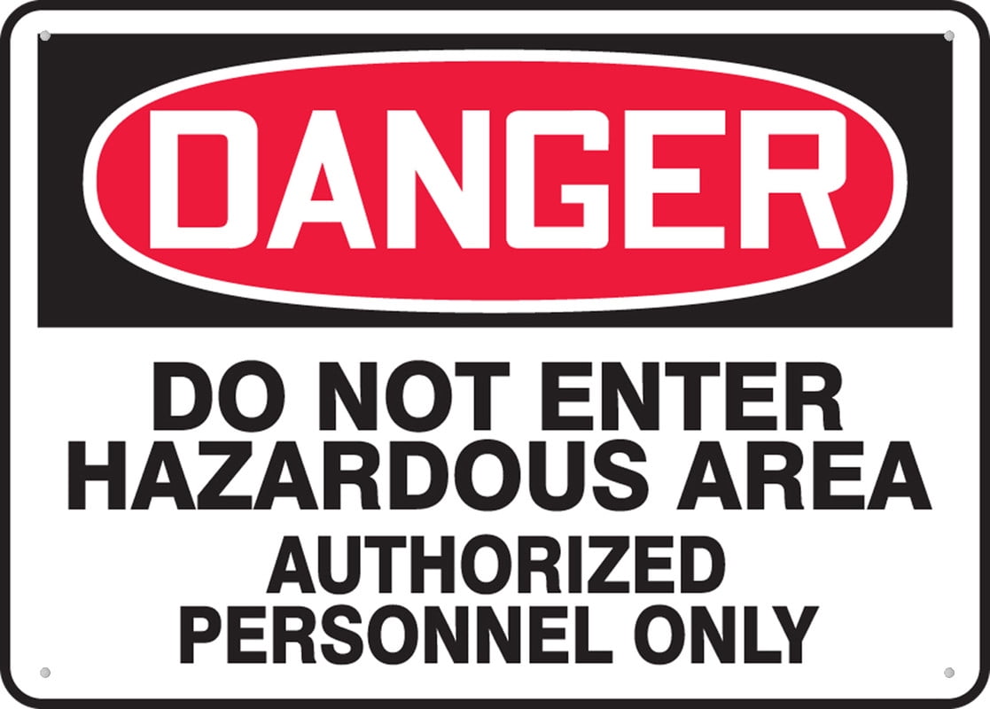 Danger Safety Sign Do Not Enter Hazardous Area Authorized Personnel ...